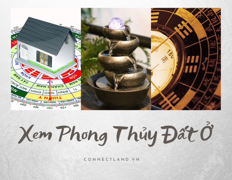 Xem Phong Thủy Đất Ở - Connect Land
